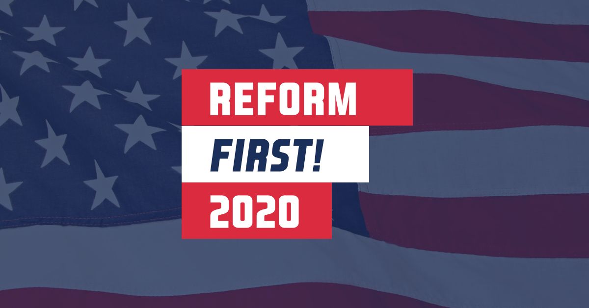 Reform First 2020